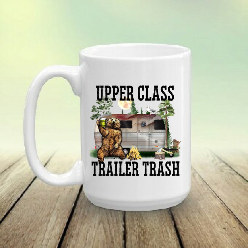 Upper Class Trailer Trash Camping Sublimation Transfer Ready - Etsy