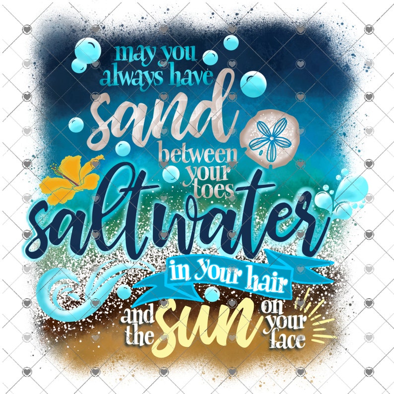 Sand Saltwater Sun Sublimation Transfer, Beach Lover Sublimation ...