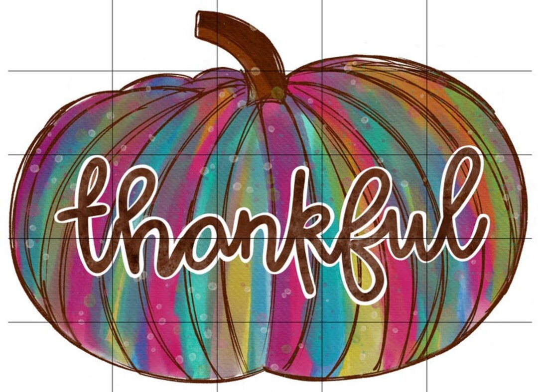Thankful Pumpkin Sublimation Transfer Ready to Press, Colorful Pumpkin ...