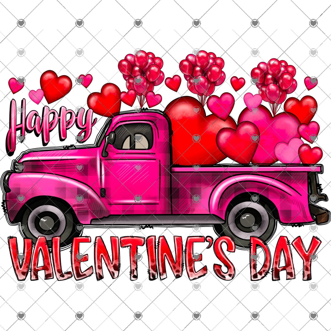 Valentine's Day Truck Love Sublimation Transfer, Valentine Sublimation ...