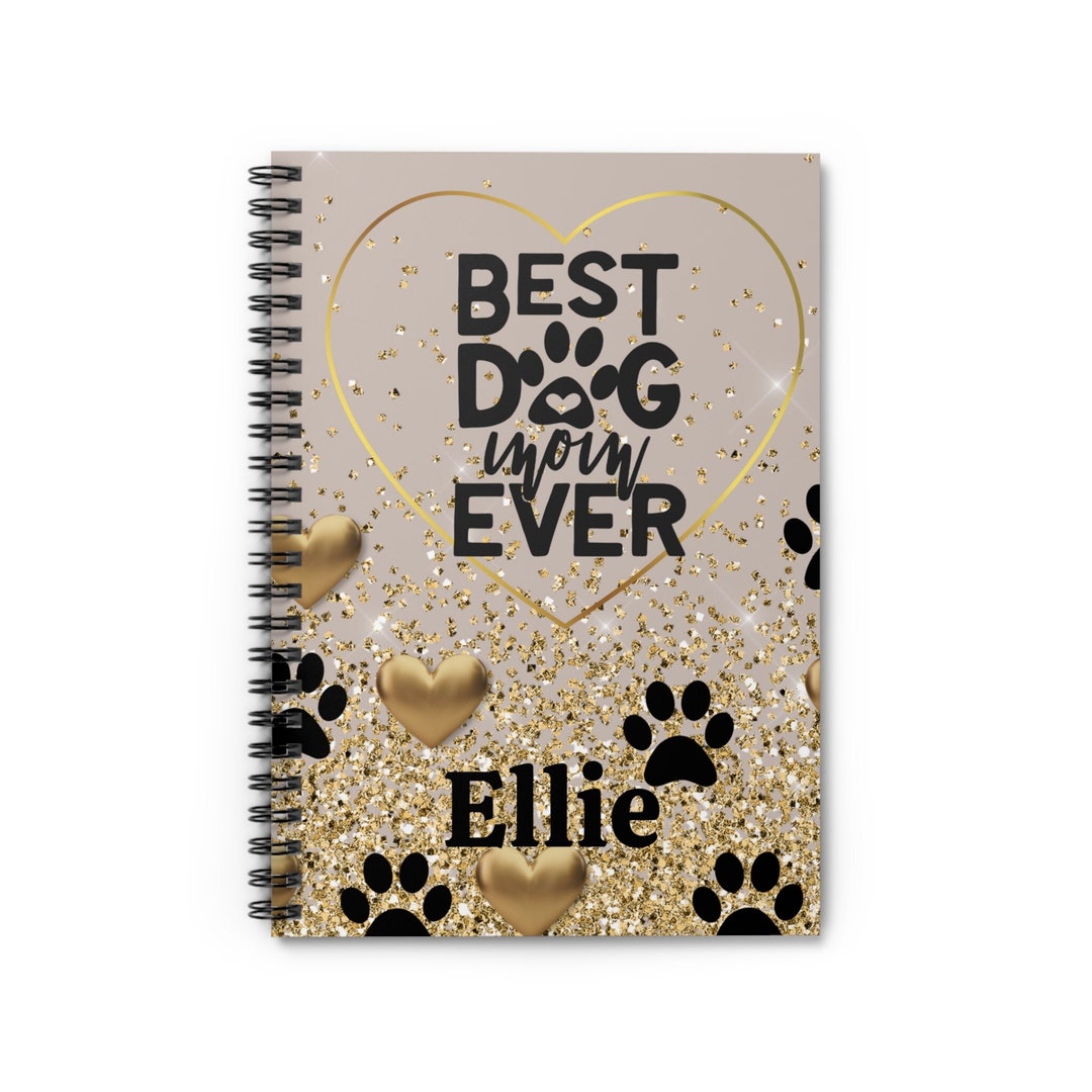 Personalized Spiral Notebook Best Dog Mom Ever - Dog Paper - Gift for ...