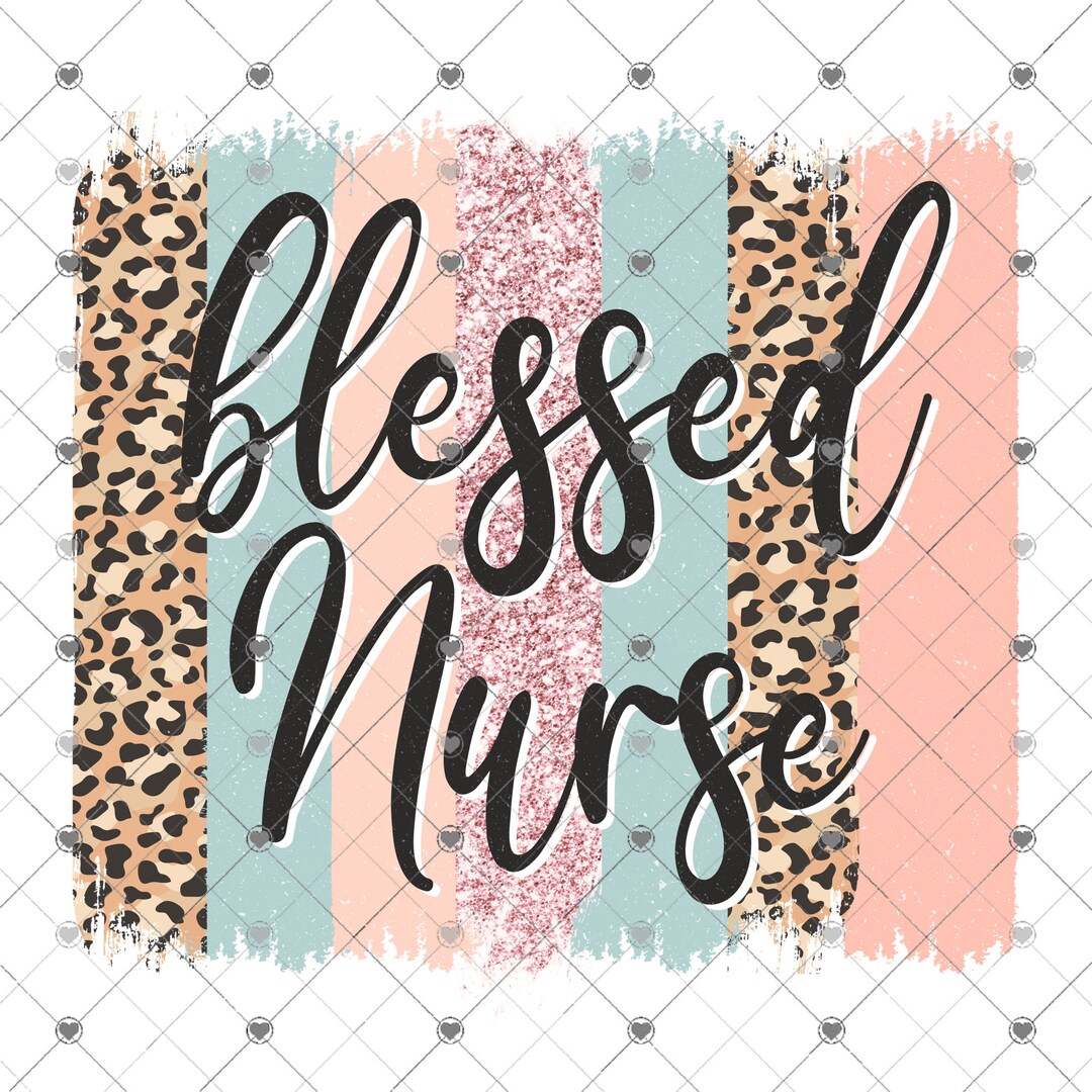 Blessed Nurse Ready to Press Sublimation Transfer, Nursing, Ready to ...