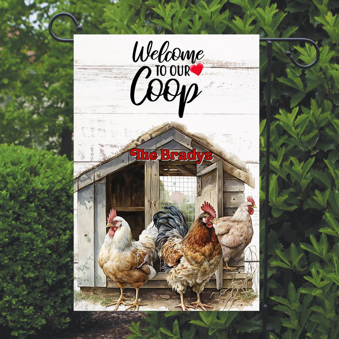 Chicken Personalized Garden Flag, Welcome to Our Coop, Chickens Garden ...