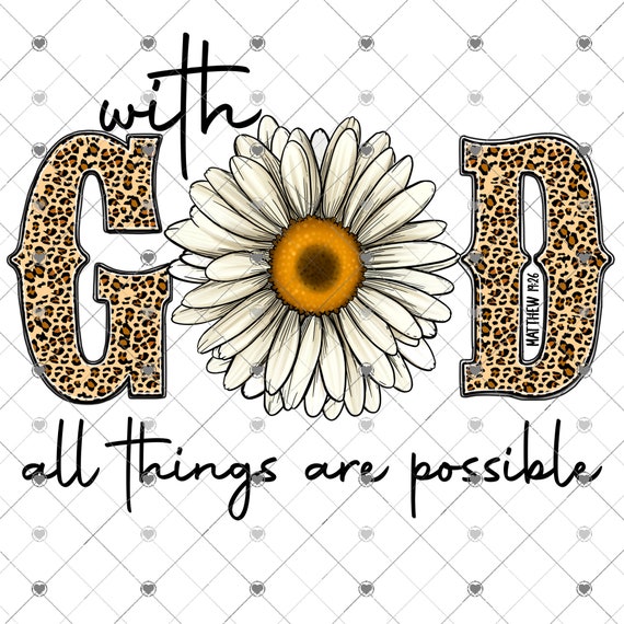 With God All Things Are Possible PNG Printable Design Bible - Etsy
