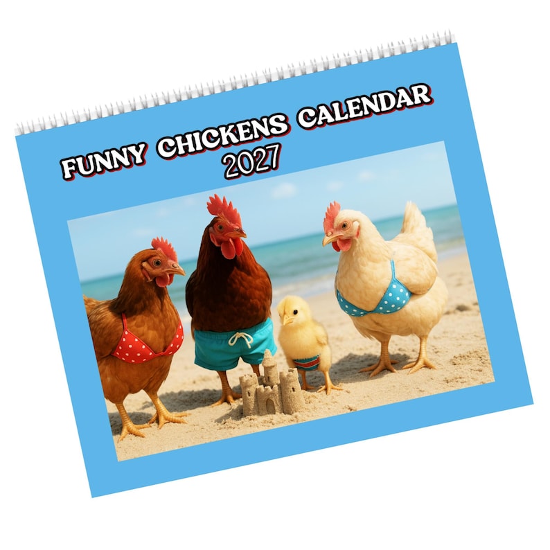 Funny Chickens Calendar 2027 Featuring 12 Different Images, Version 1 ...