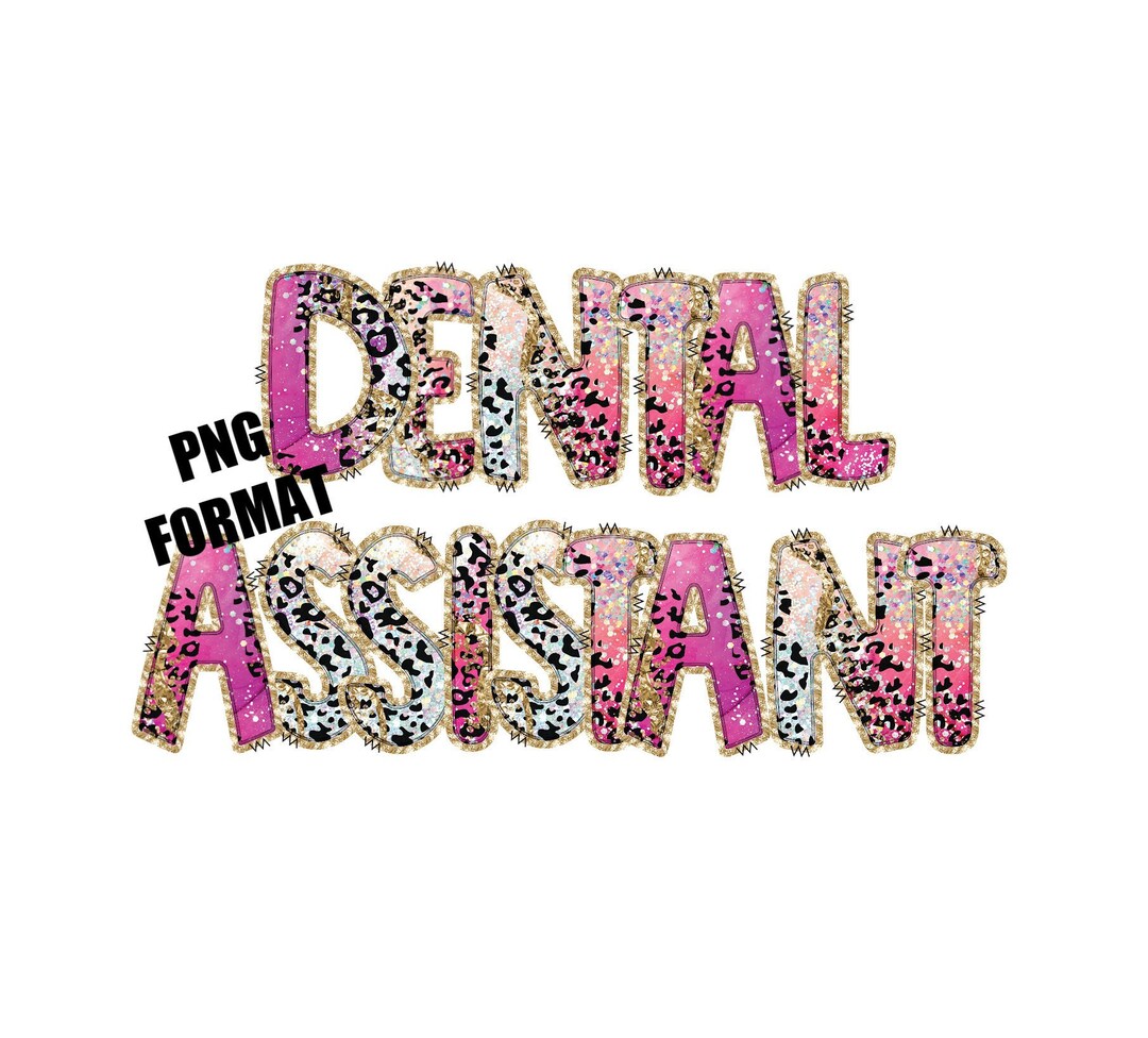 Dental Assistant Digital Design for Sublimation, PNG Instant Download ...