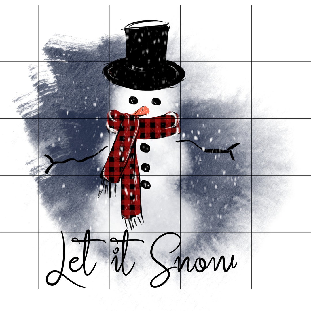 Let It Snow Snowman Sublimation Transfer, Printed Sub Transfer, Hand ...