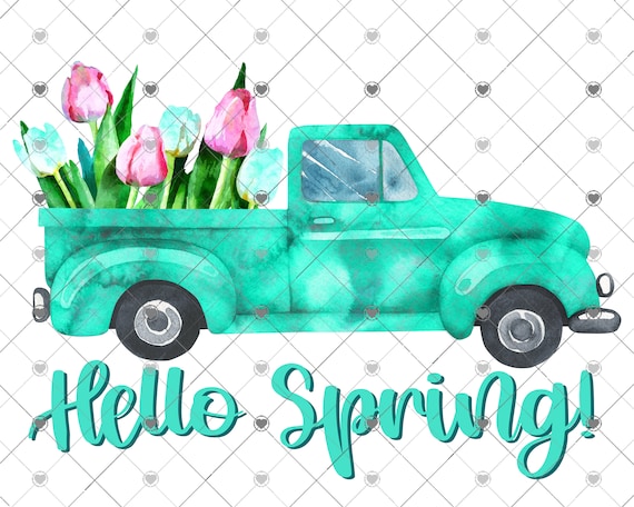 Happy Spring Tulips Truck Sublimation Transfer Spring | Etsy