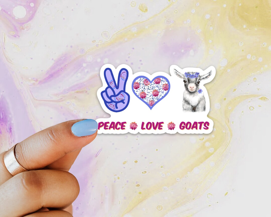Peace Love Goats Sticker, Goat Sticker, Goat Sticker for Laptops, Goats ...