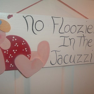 No Floozies in the Jacuzzi - Etsy