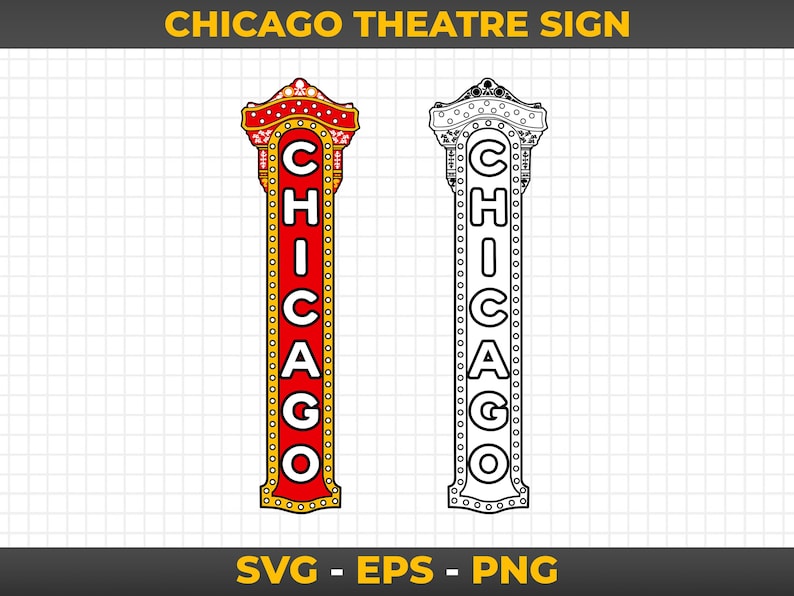 Chicago Theatre Sign / Graphic, Logo, Clipart, SVG,PNG,EPS Cut Files ...