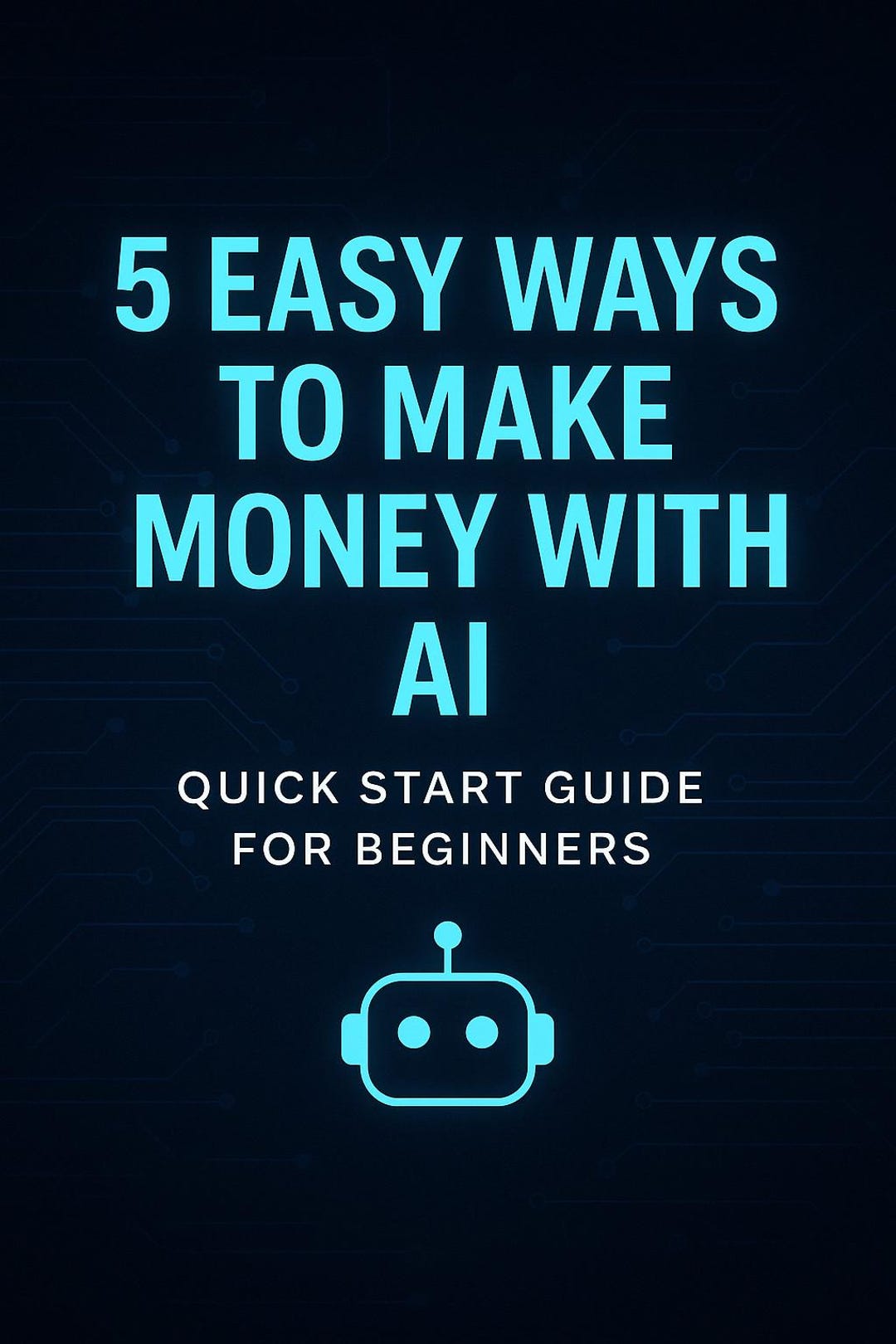 AI Side Hustle Guide: 5 Easy Ways to Make Money (PDF Download) - Etsy
