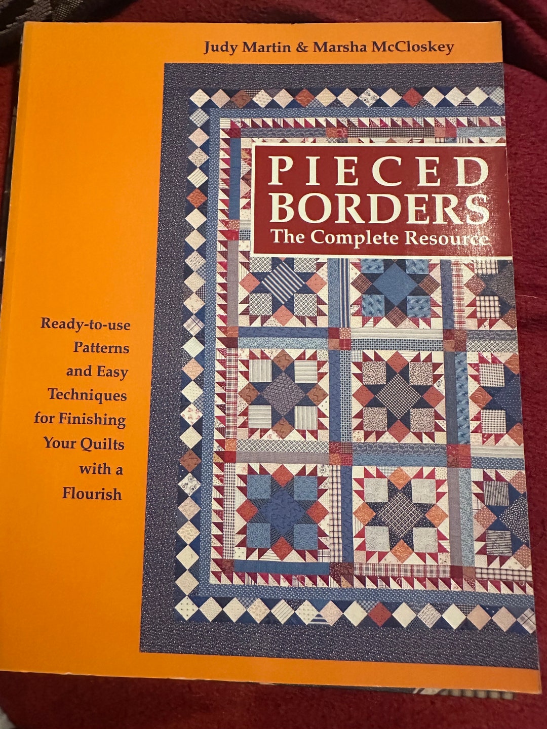 Pieced Borders the Complete Resource - Judy Martin & Marsha Mccloskey ...