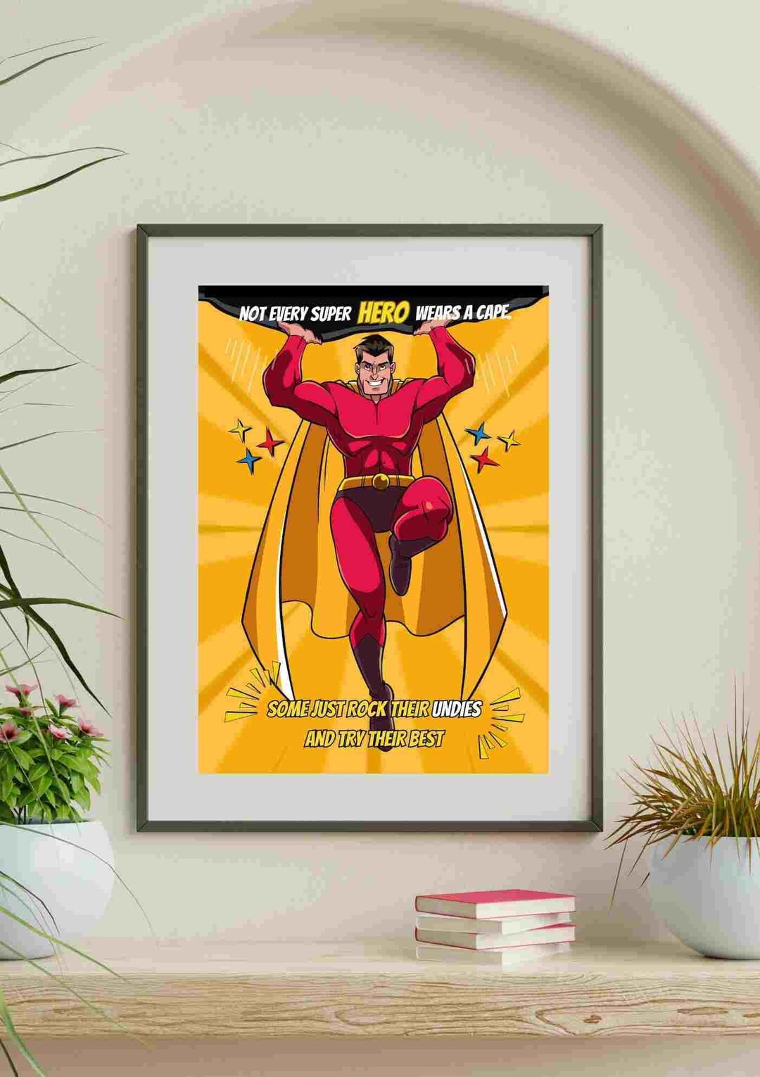 Not Every Superhero Wears a Cape POSTER A3 29.7 X 42 Cm & 11x14 - Etsy