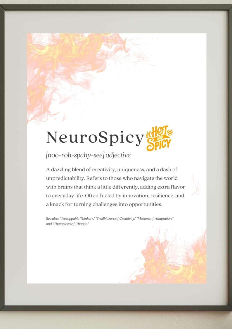 Neurospicy (neurodivergent) Definition Poster – Funny and Inspirational ...