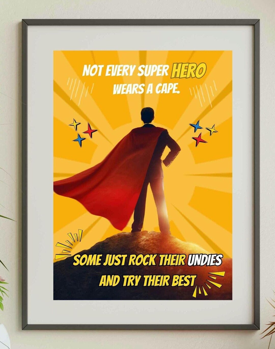 Not Every Superhero Wears a Cape POSTER A3 29.7 X 42 Cm & 11x14 - Etsy