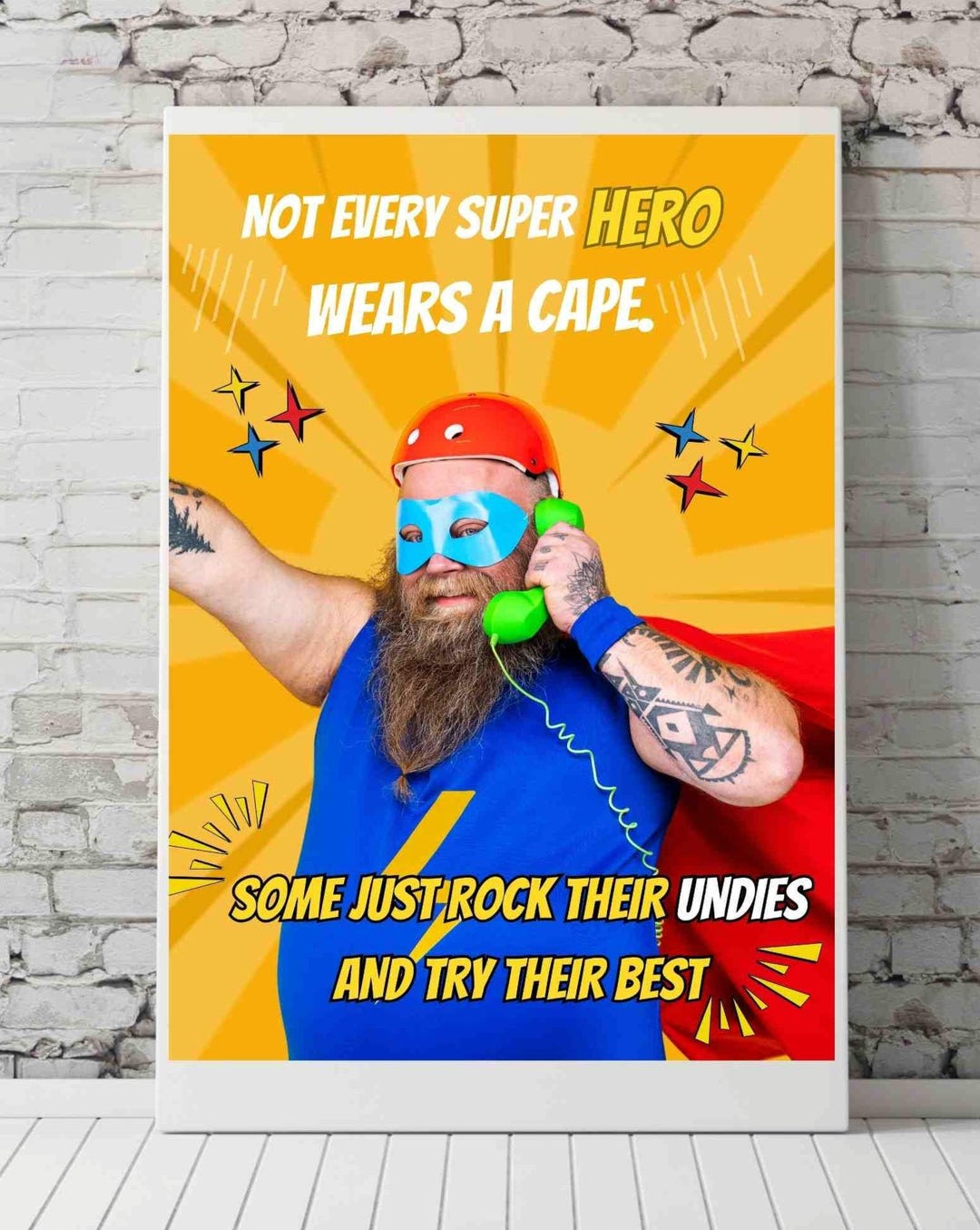 Not Every Superhero Wears a Cape POSTER A3 (29.7 X 42 Cm) & 11"x14 - Etsy