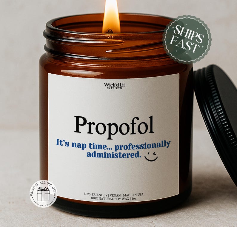 Propofol Candle Vet Tech Humor Gift Funny Anesthesiologist Candle CRNA ...