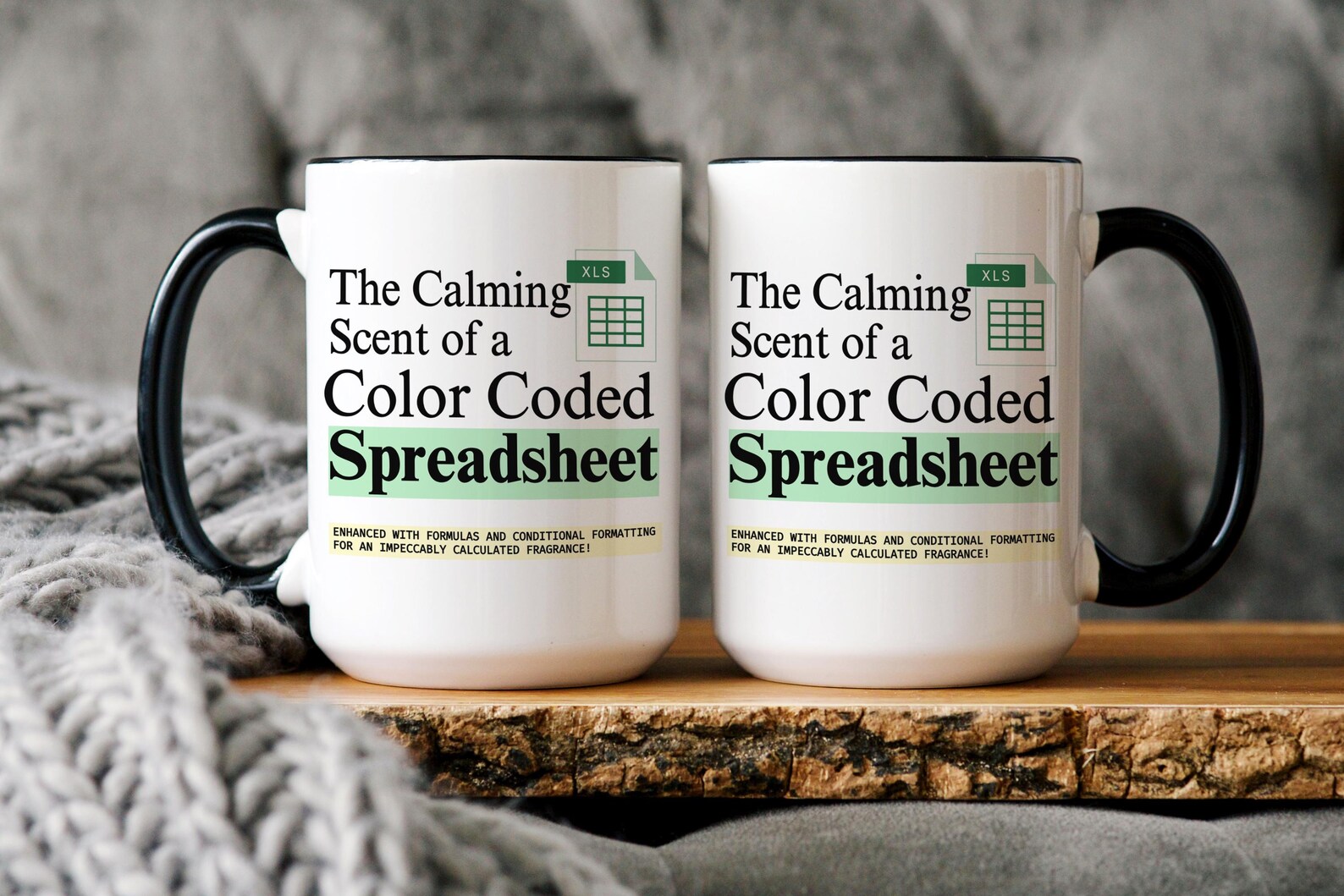 The Calming Scent of a Color Coded Spreadsheet Mug Excel Gifts Humor ...