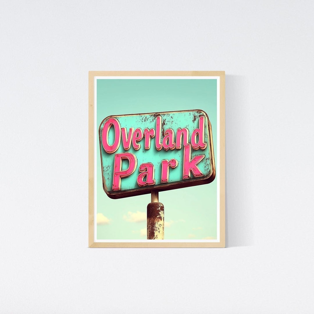 Vintage Overland Park Sign Print Retro Kansas Wall Art Poster - Etsy