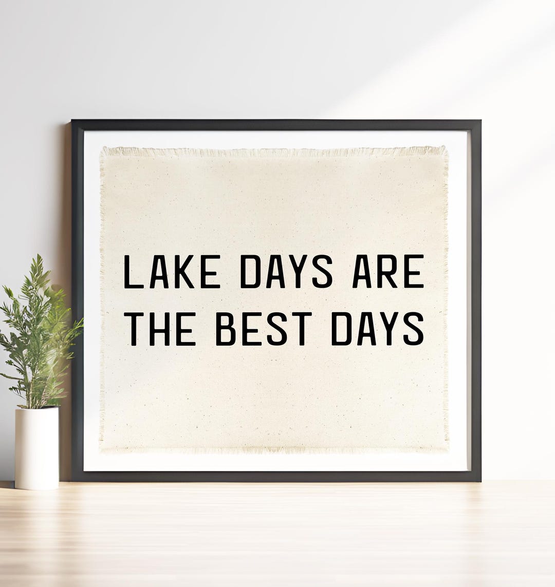 Lake Days Are the Best Days Beach Wall Decor,coastal Canvas,lake Banner ...