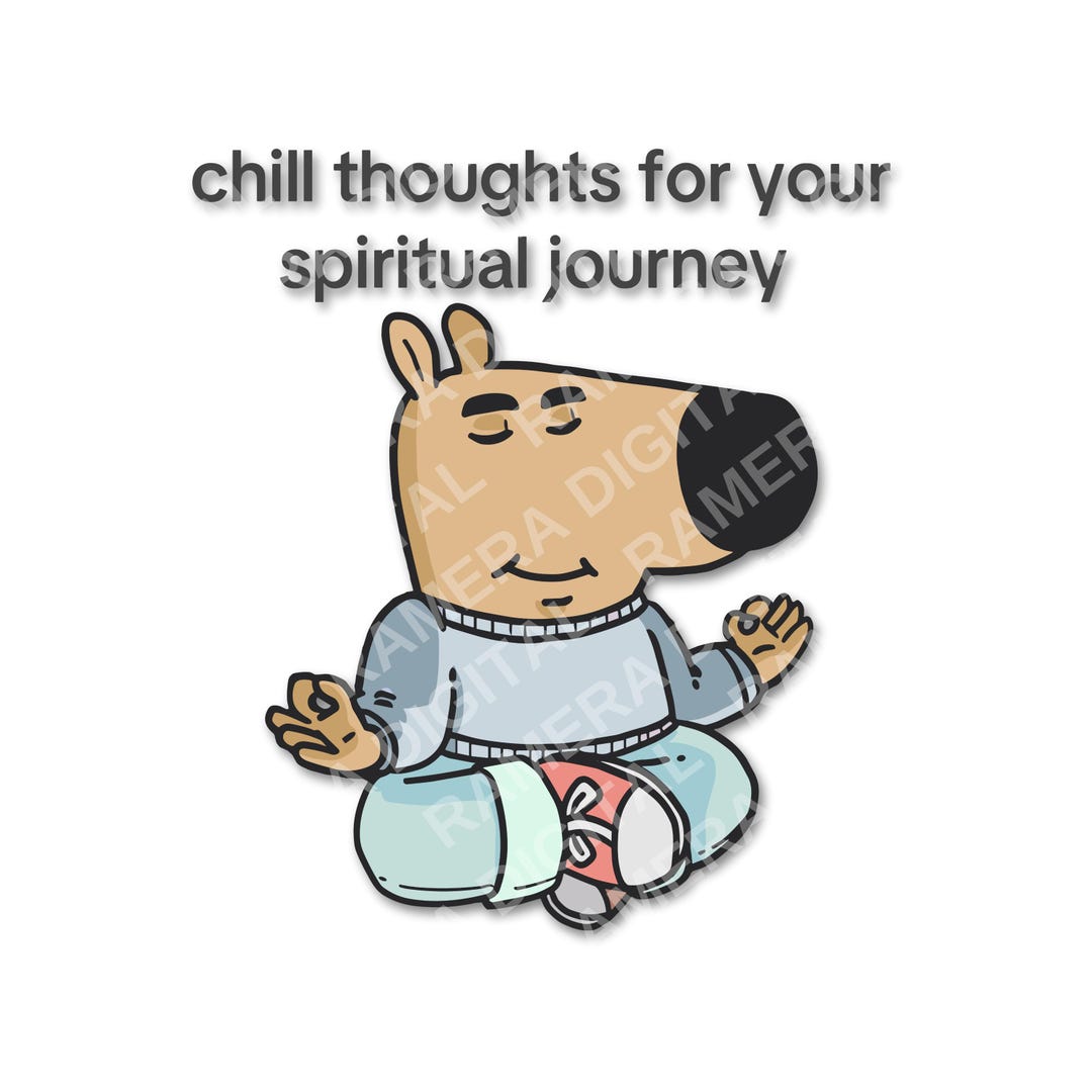 Chill Thoughts Design Png, Deep Meme Png, Meme Png, Chill Guy SVG, Meme ...