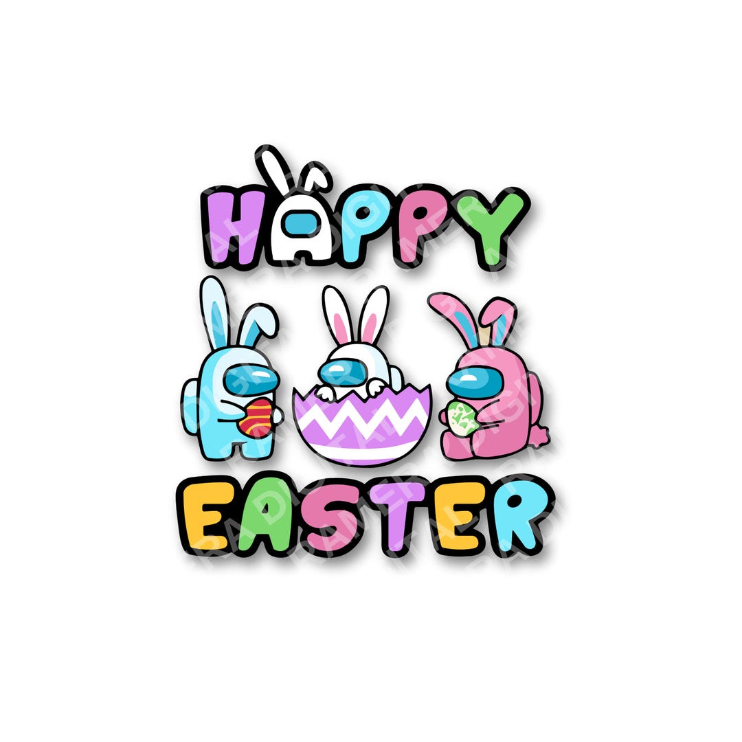 Easter Bunny Among Us Png Svg, Happy Easter Png, Cute Easter Design ...