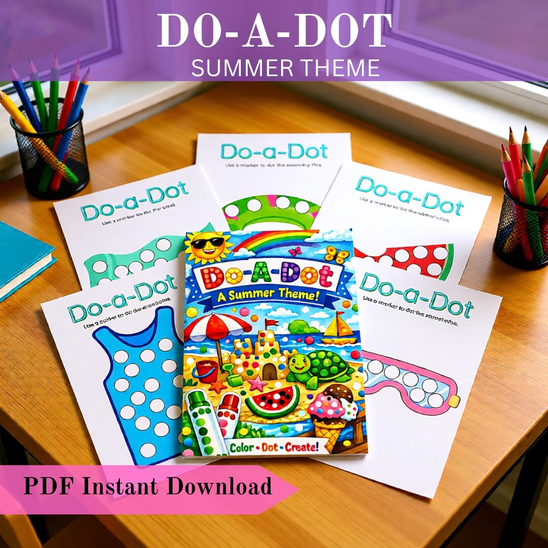 Do-a-dot Summer Theme Printable | Dot Marker Coloring Pages | Toddler ...