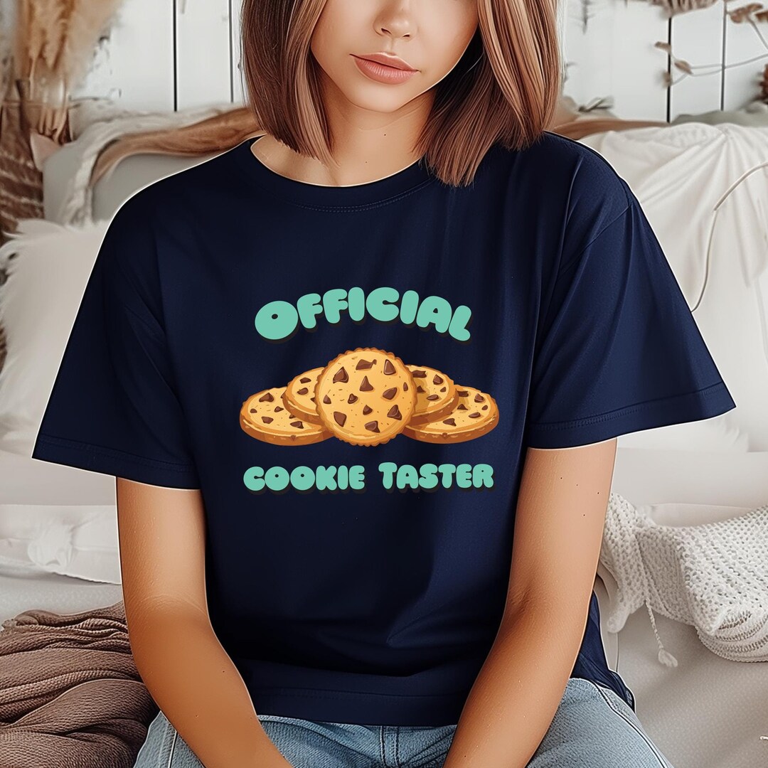 Official Cookie Taster T-shirt: Chocolate Chip Baking Shirt - Etsy