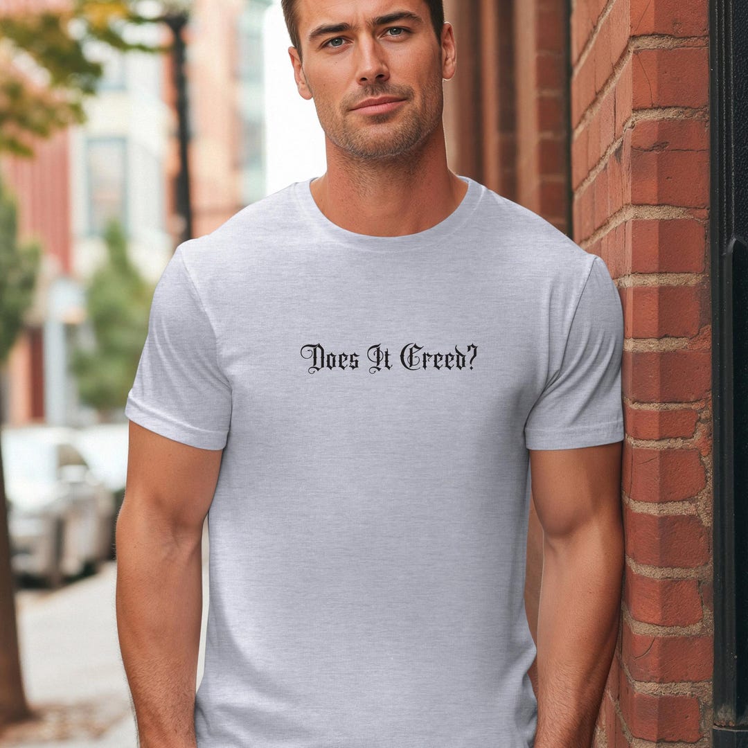 Does It Creed? T-shirt - Gothic Font Creed Fan Tee - Etsy