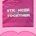 Stronger Together - Etsy