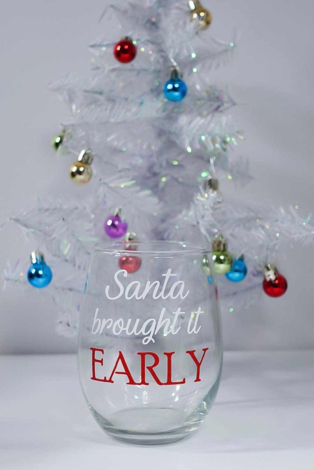 Santa Brought It Early Wine Glass ITYSL - Etsy