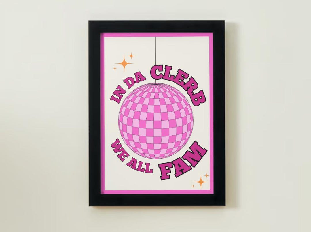 In the Club We All Fam / in Da Clerb We All Fam Funny Tiktok Wall Art ...