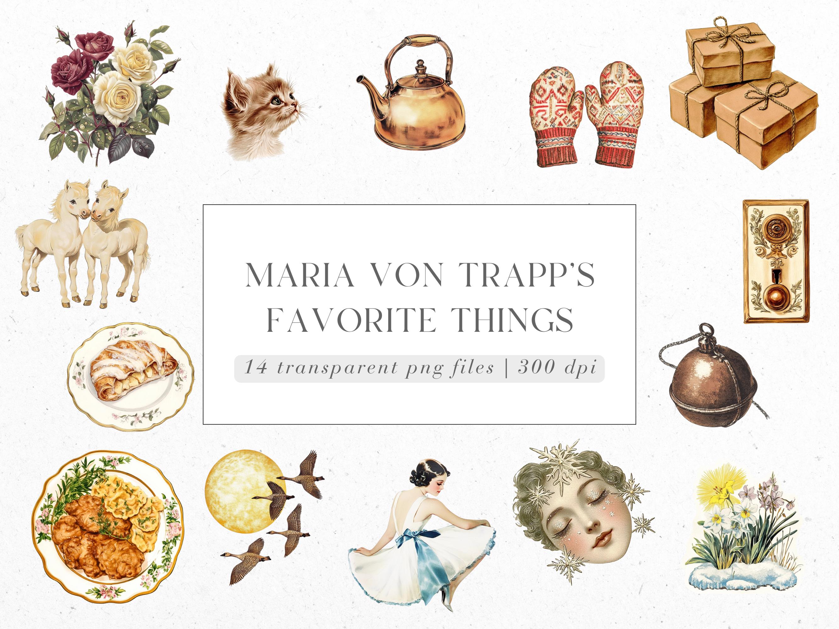 My Favorite Things, the Sound of Music, Maria Von Trapp, Rodgers and ...