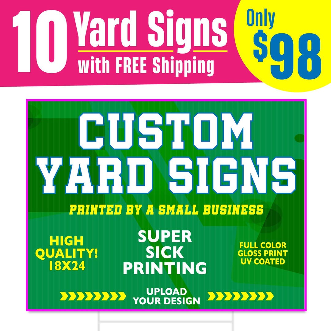 Yard SIGNS That Are AWESOME and FAST! Fast Printing With Overnight ...