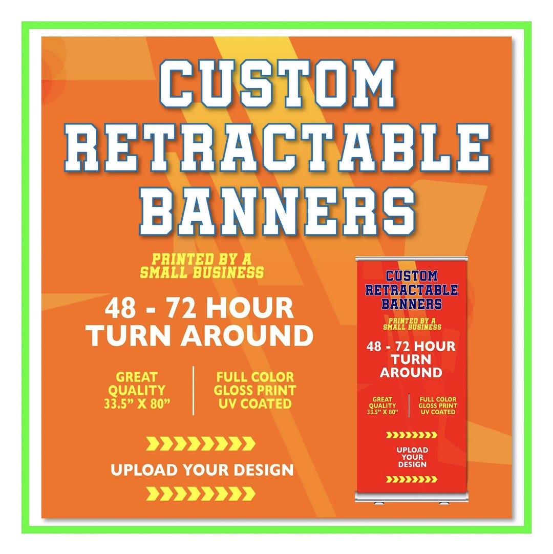 Retractable Banner Signs - Custom - Free Rush Delivery! 33.5 in X 80 in ...