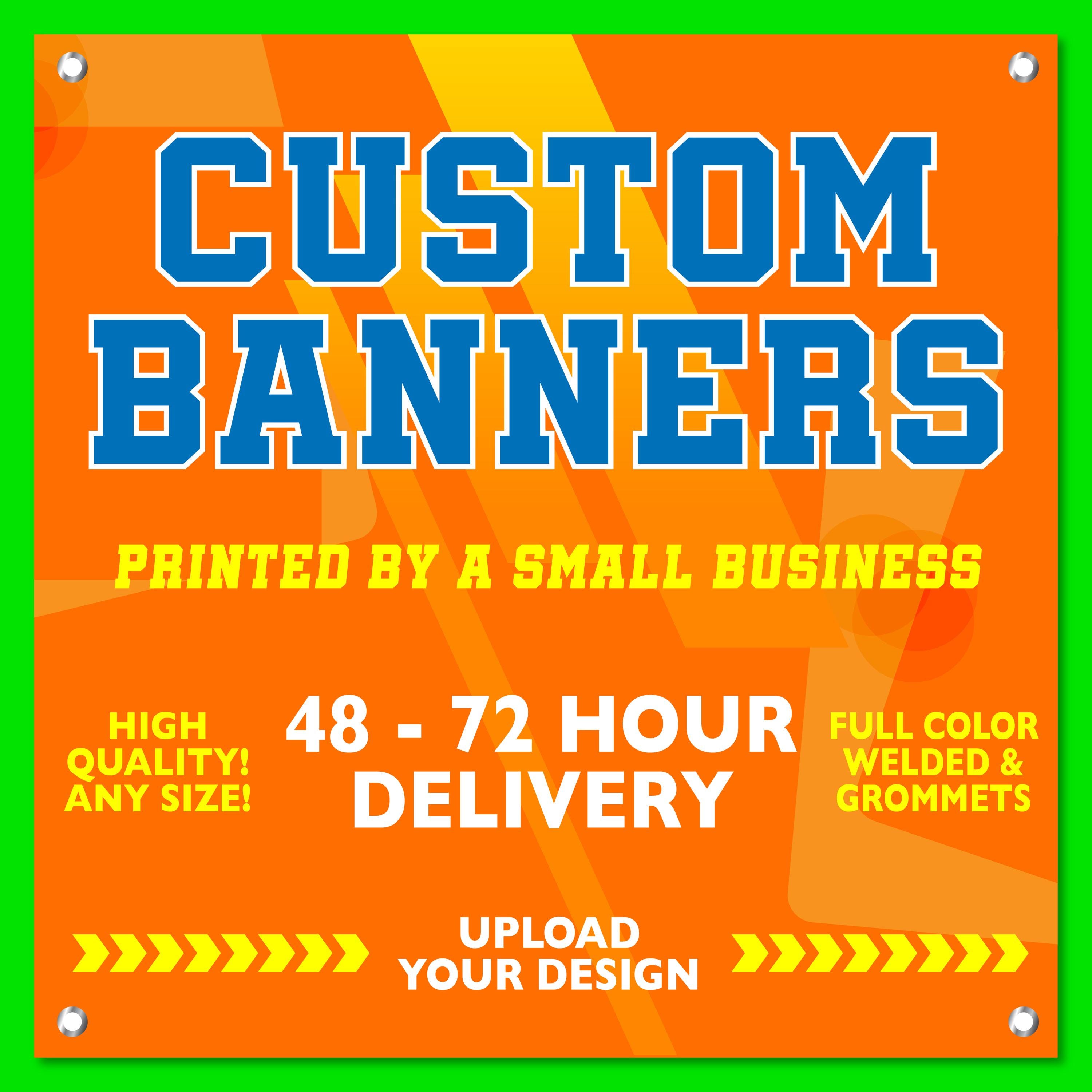 Custom BANNERS | SUPER QUICK Turn Around | Free Shipping | Full Color ...