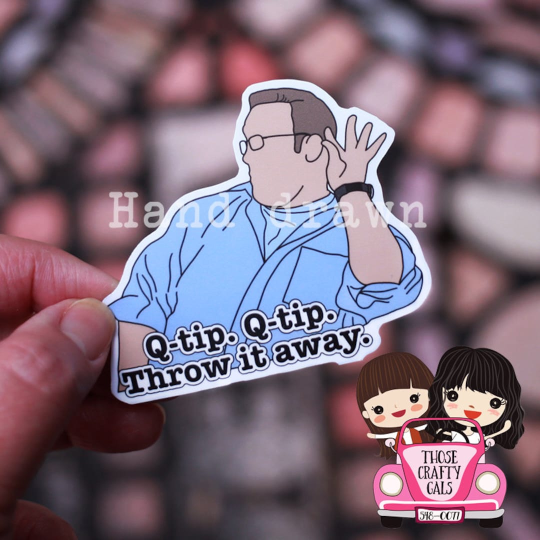 Hand Drawn Vinyl Sticker, Q-tip Dance, Throw It Away, Kevin James ...