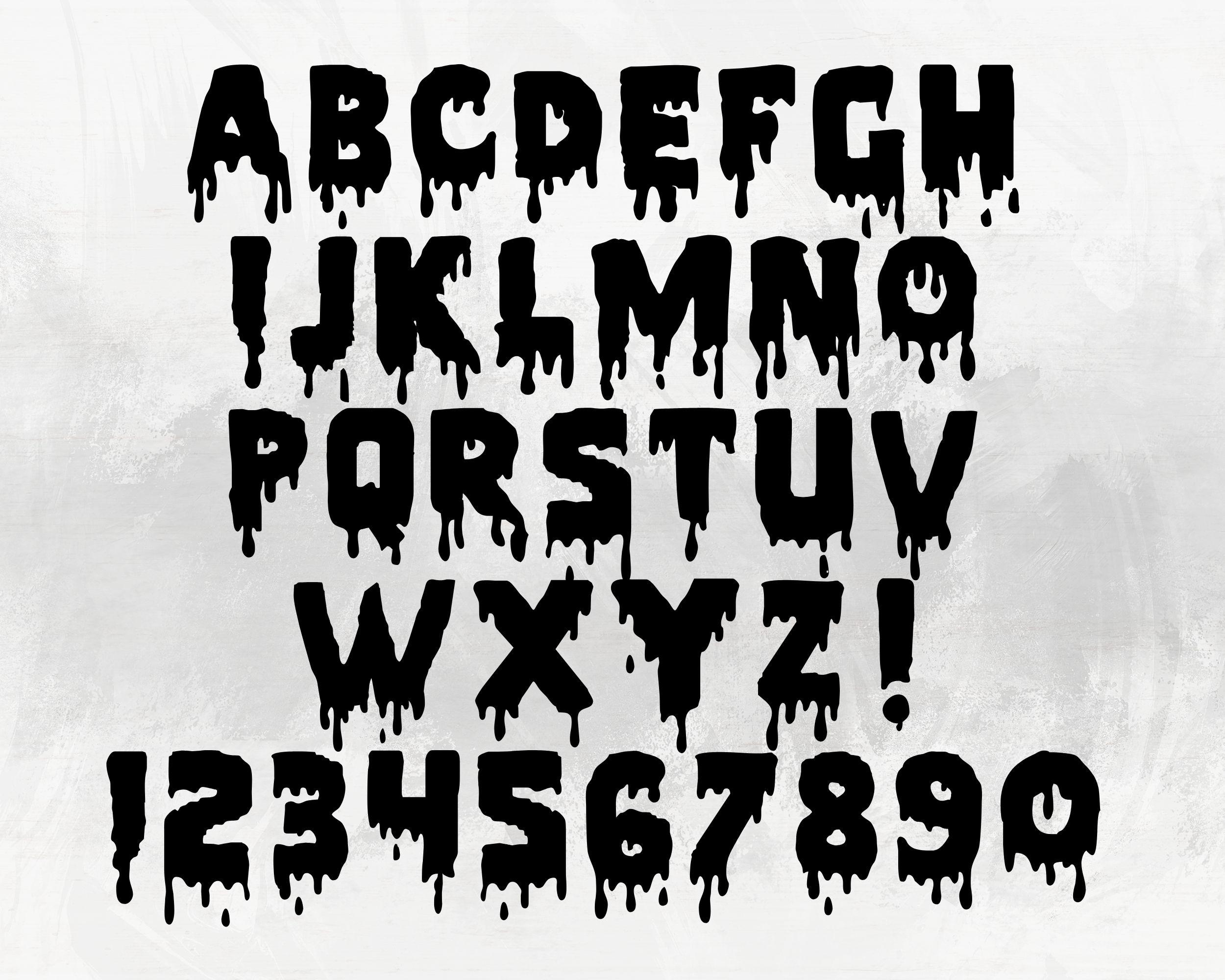 Dripping Font, Drip Font Svg Files for Cricut, Dripping Alphabet Ttf ...