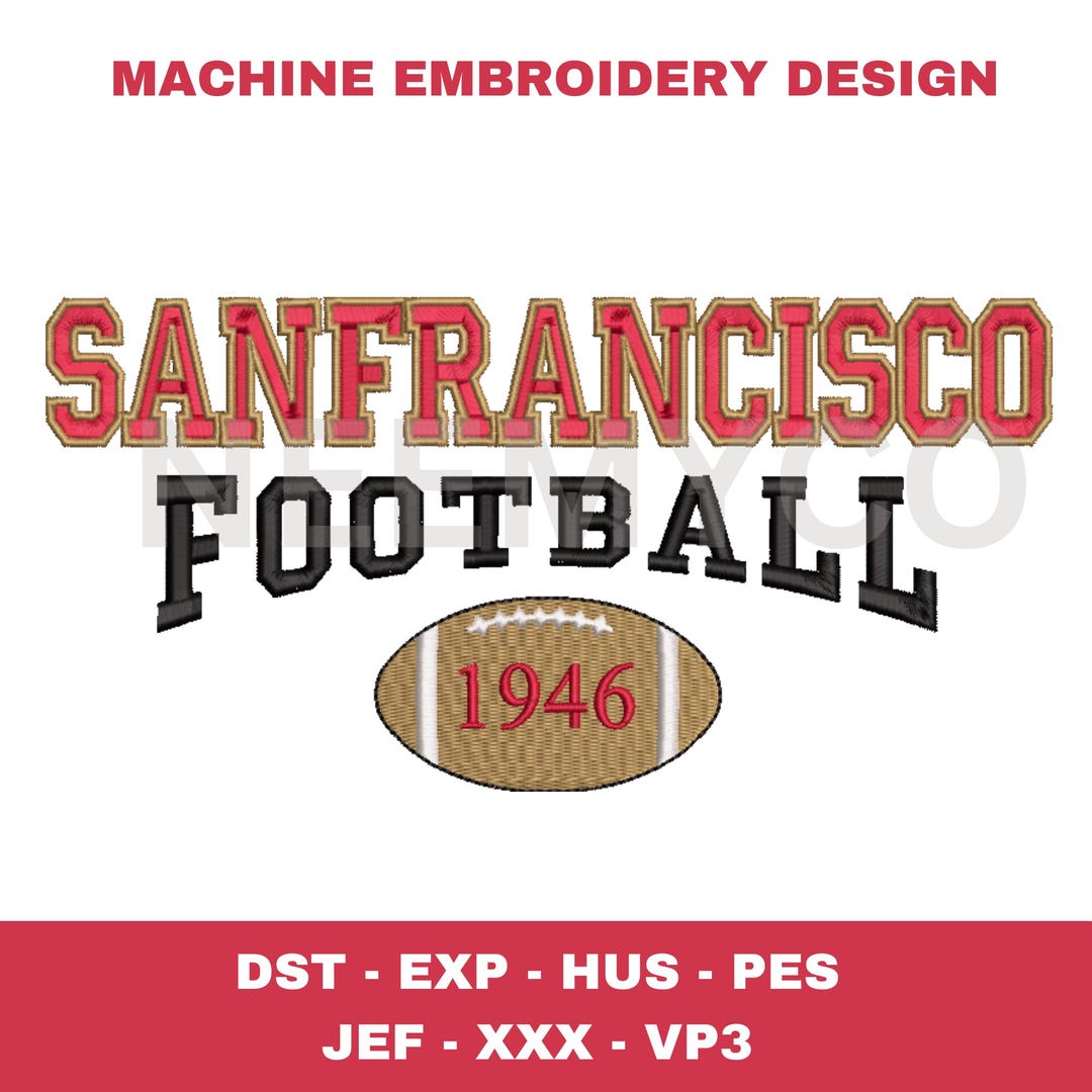 San Francisco Football DST Embroidery File, San Francisco Football ...
