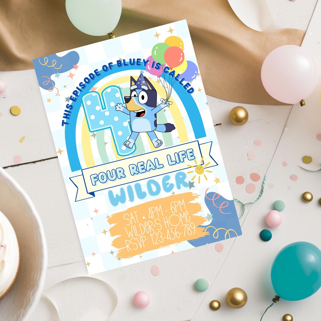 Four Real Life: Bluey Inspired 4th Birthday | Printable Invitations ...