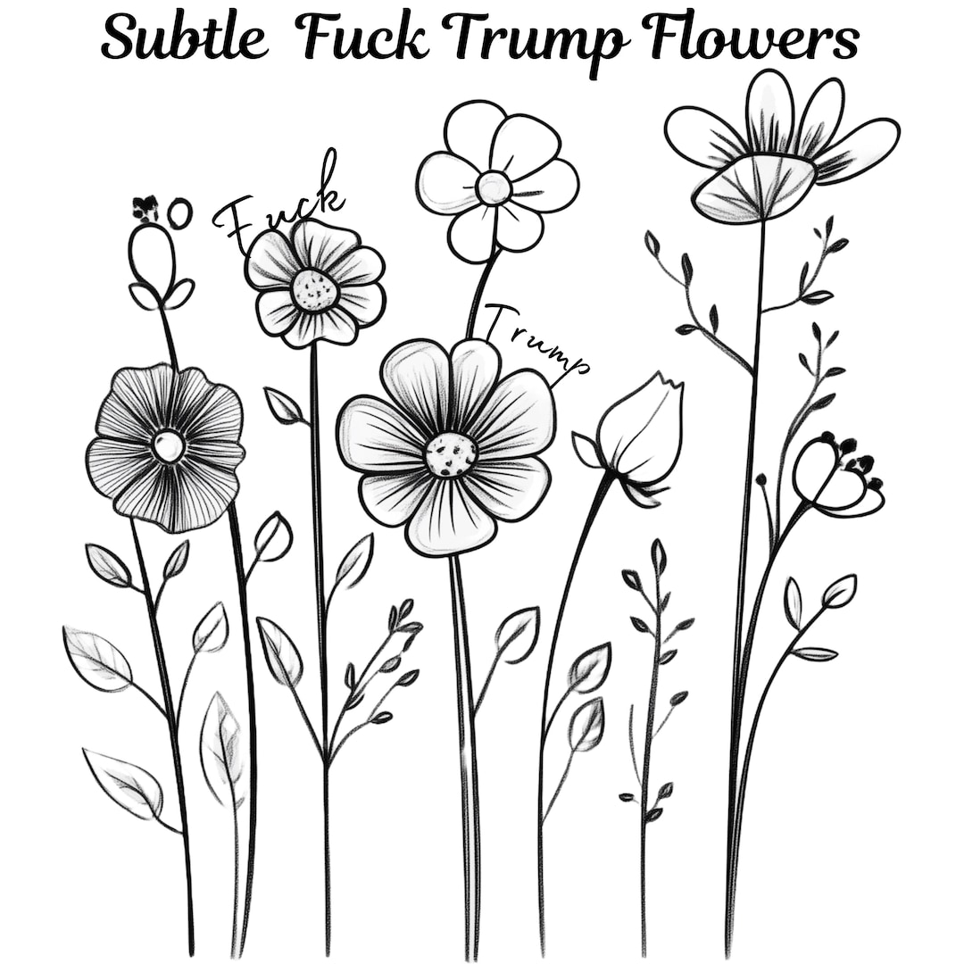 Fuck Trump Wildflower PNG, Subtle FDT Anti Trump Floral Clipart, Png ...