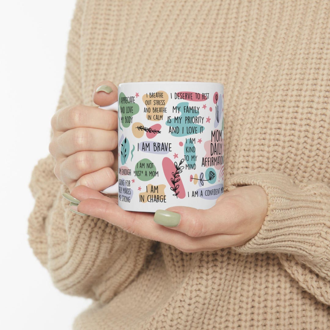 Mom Daily Affirmations Mug Fun Empowering Ceramic Coffee Cup for Moms ...