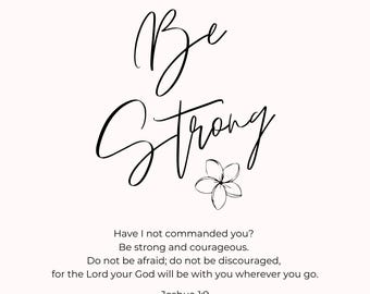 Instant Download - Be Strong Saying - Printable Image, Downloadable ...