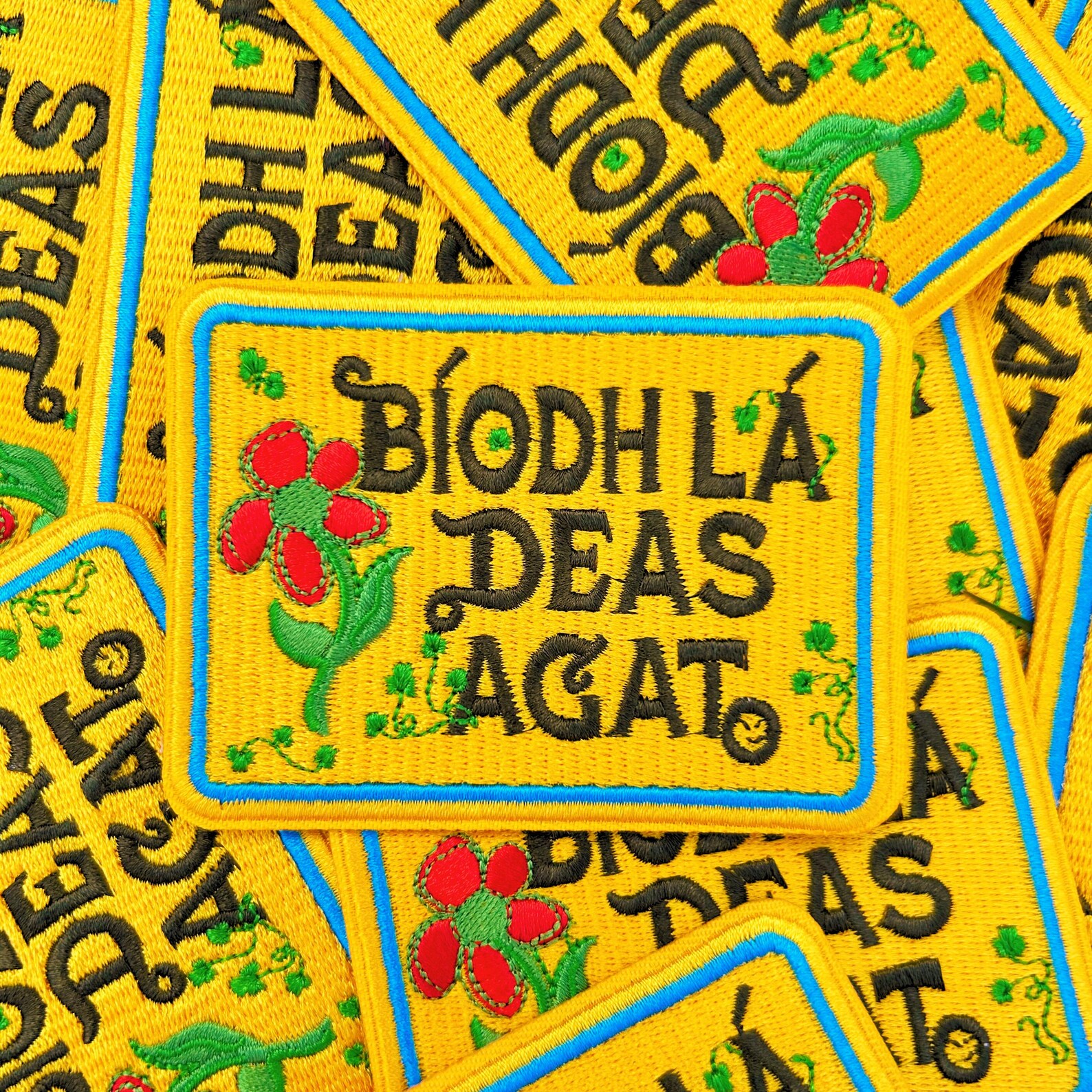 Bíodh Lá Deas Agat Patch - Irish Language Iron-on Embroidery Patch ...