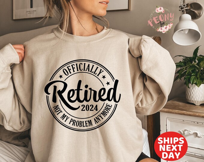 Funny Retirement Sweatshirt, Retirement Gifts for Women, Retirement ...