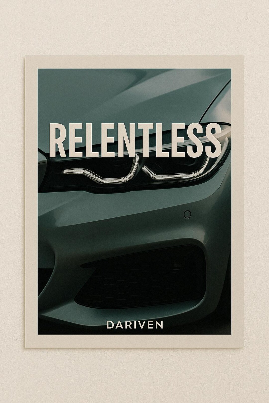 Relentless Motivational Poster - BMW Headlight Wall Art for Gym, Office ...