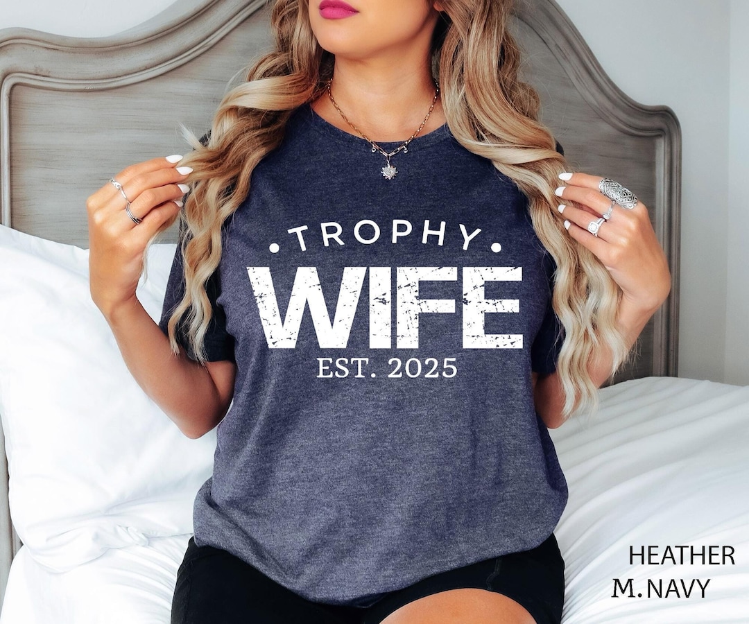 Trophy Wife Est Shirt, Personalized Engagement Gift for Bride, Groom ...