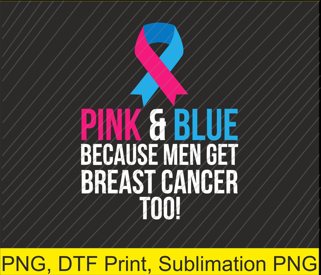 Pink and Blue Men Breast Cancer Awareness PNG | Digital Download | DTF ...