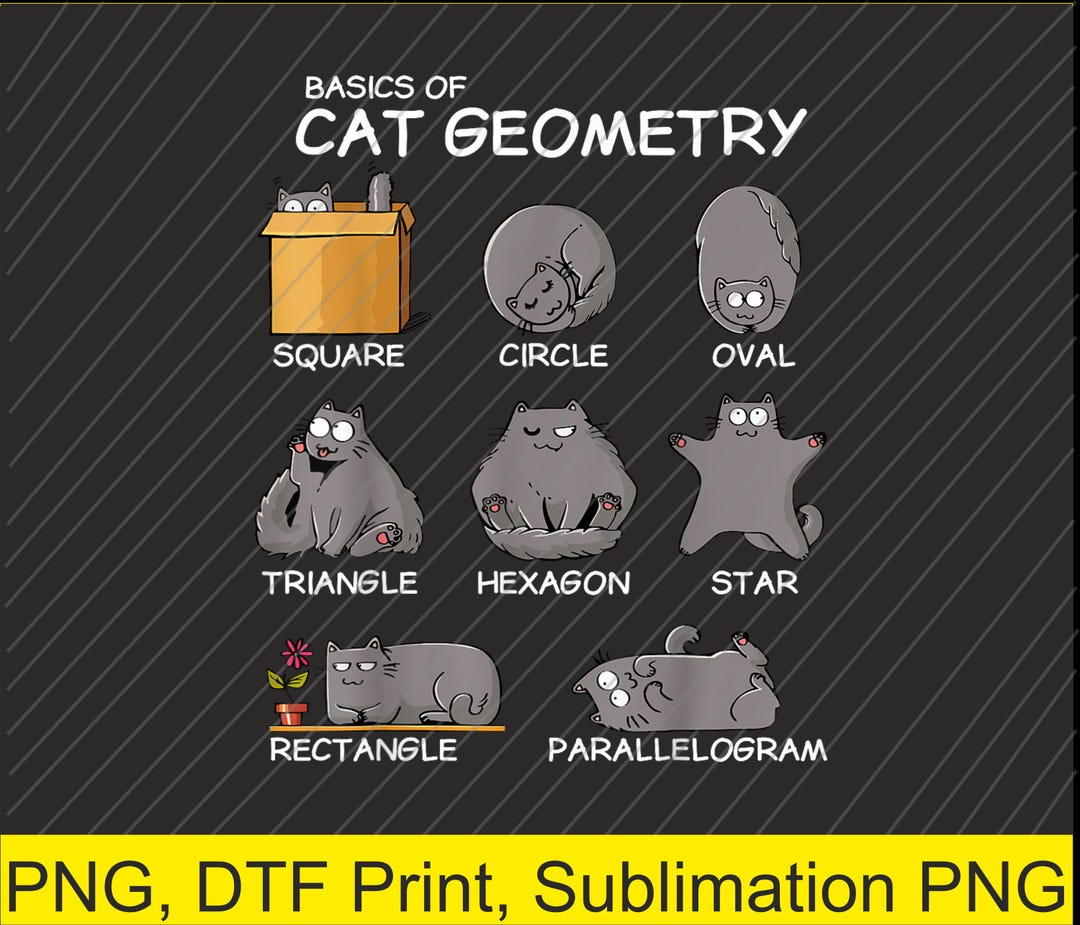 Cat Geometry Math Funny Cat Gifts PNG | Digital Download | DTF Print - Etsy